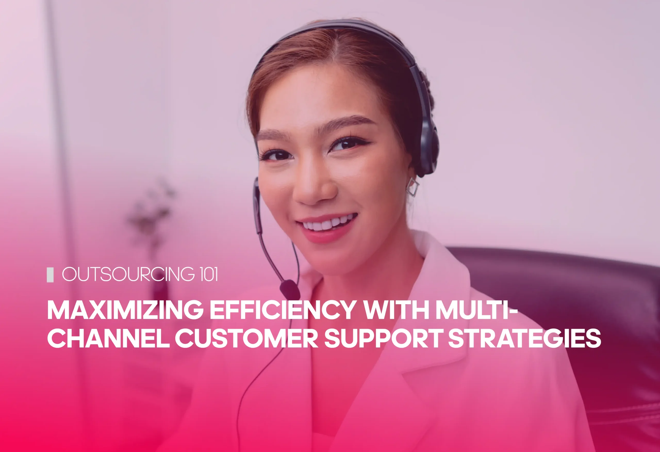 Maximizing Efficiency with Multi-Channel Customer Support Strategies