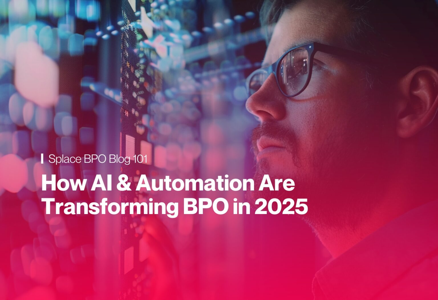 How AI & Automation Are Transforming BPO in 2025